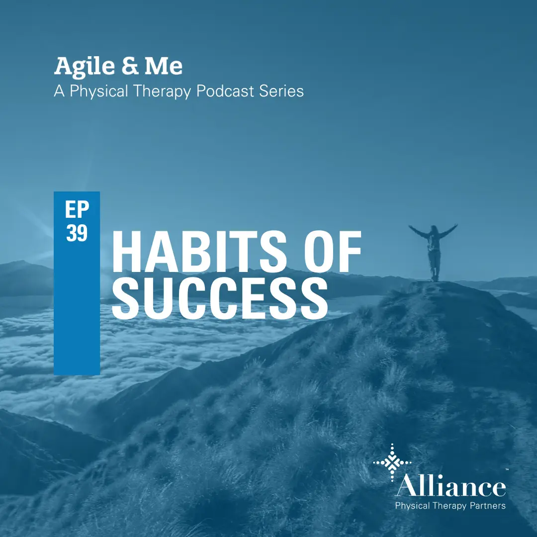 Habits of Success - Alliance Physical Therapy Partners